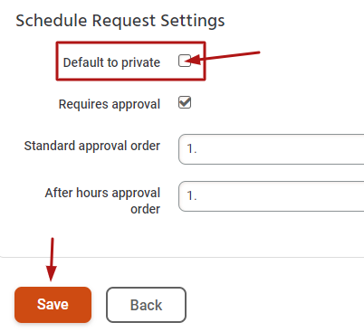 How to Default Schedule Requests to Private – Help Center - Facilities Management eXpress