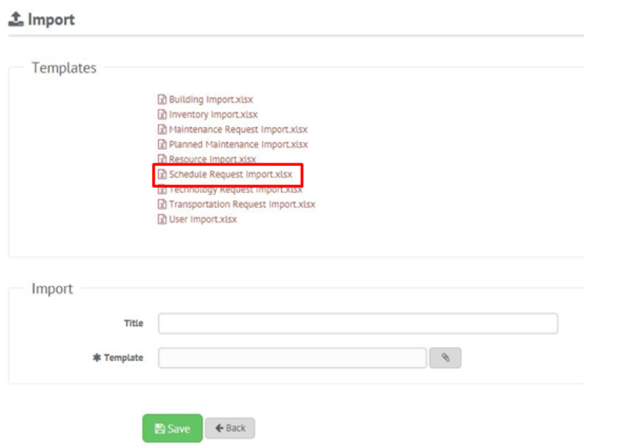 Bulk Importing Schedule Requests – Help Center - Facilities Management eXpress